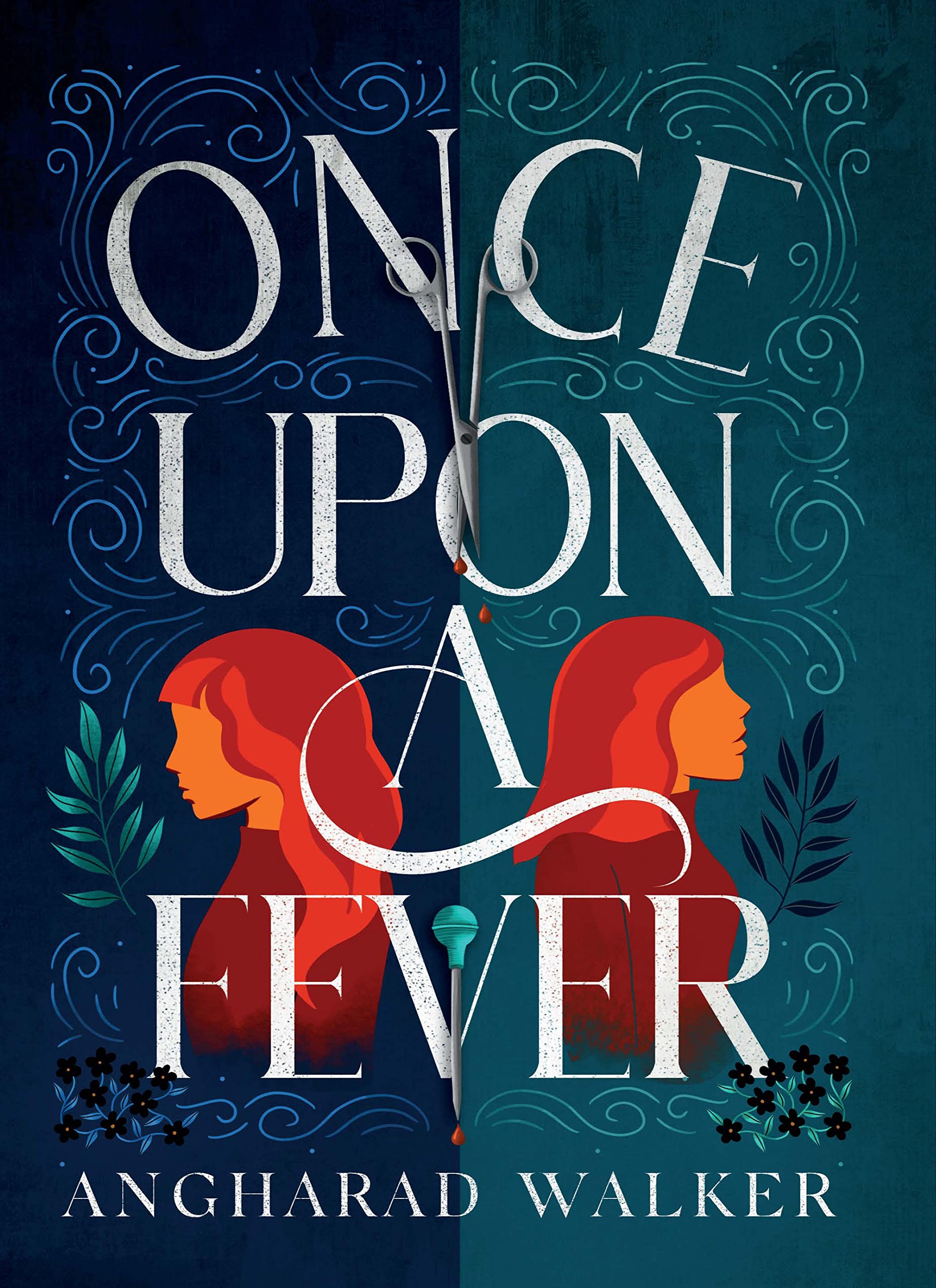 Once Upon a Fever by Angharad Walker | Goodreads