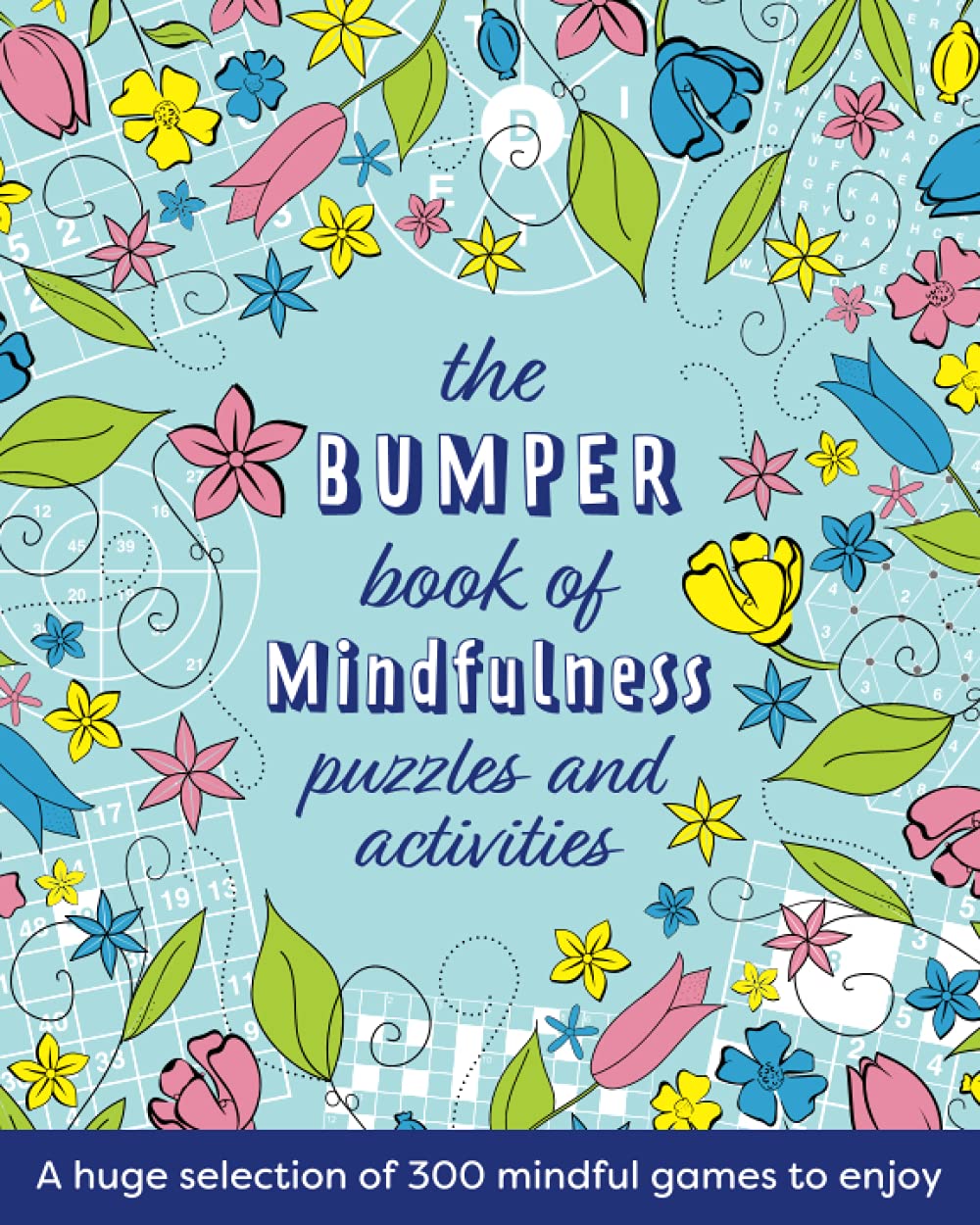 The Bumper Book of Mindfulness Puzzles and Activities: A huge selection ...