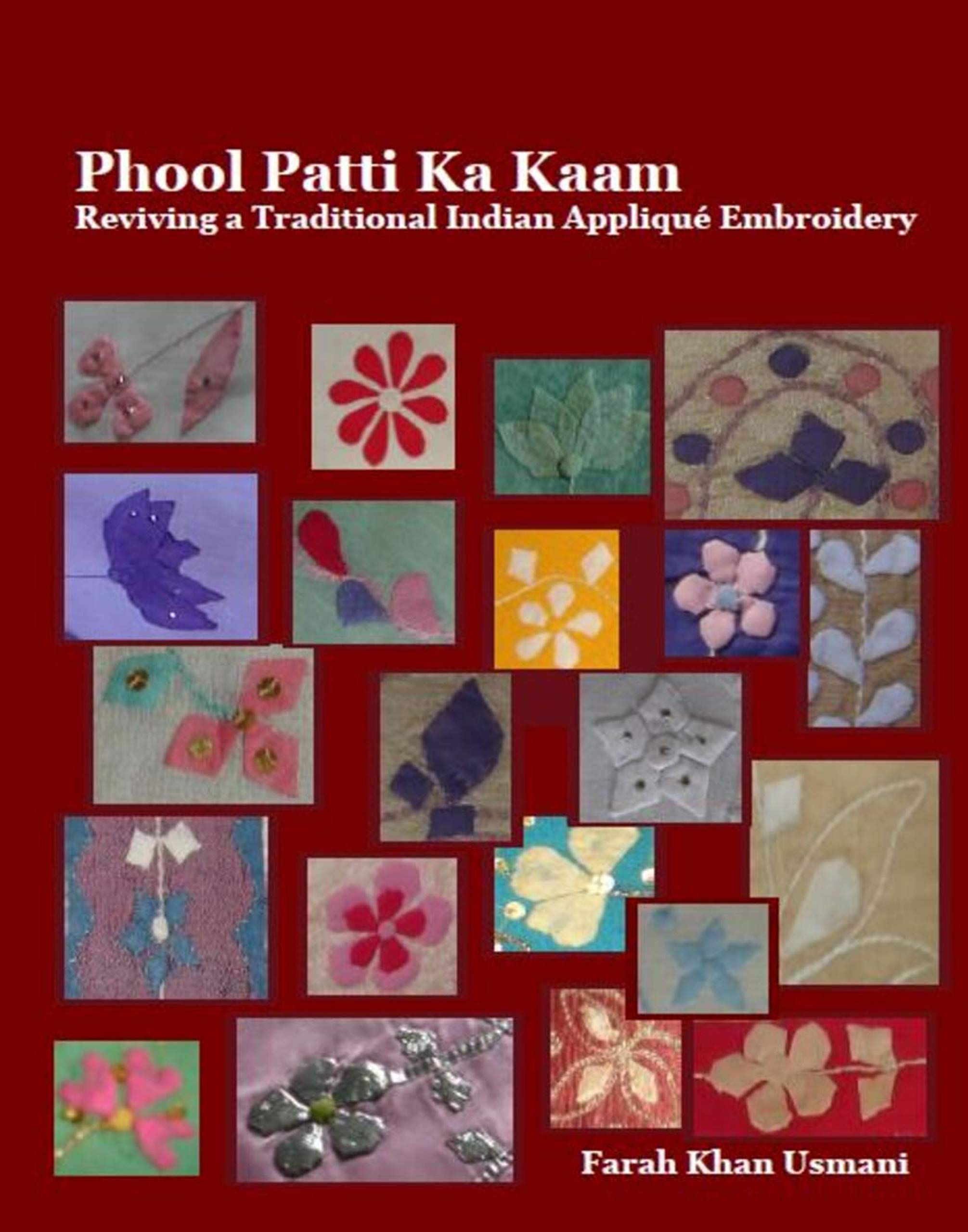 Phool Patti Ka Kaam: Reviving a Traditional Indian Applique Embroidery ...