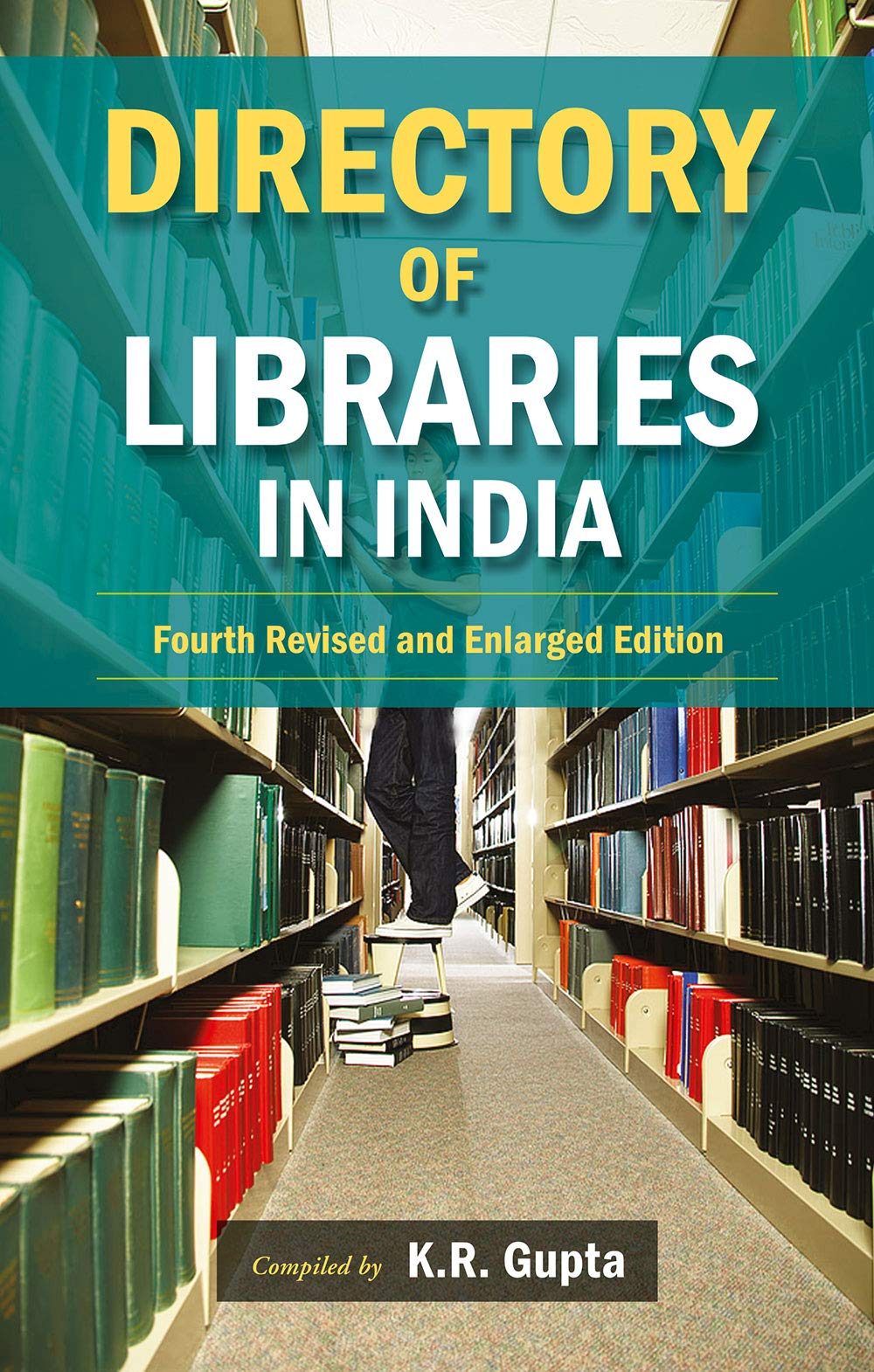 Directory Of Libraries In India Vol. 3 (HB) by K.R. Gupta | Goodreads