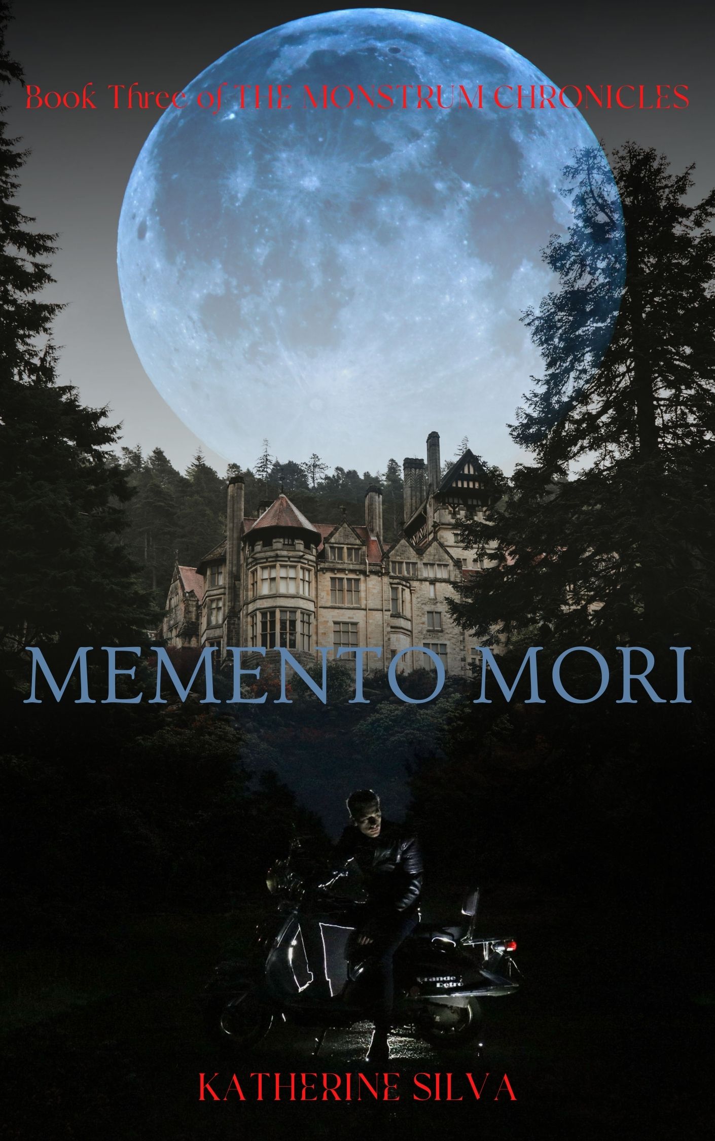 Memento Mori (The Monstrum Chronicles #3) by Katherine Silva | Goodreads
