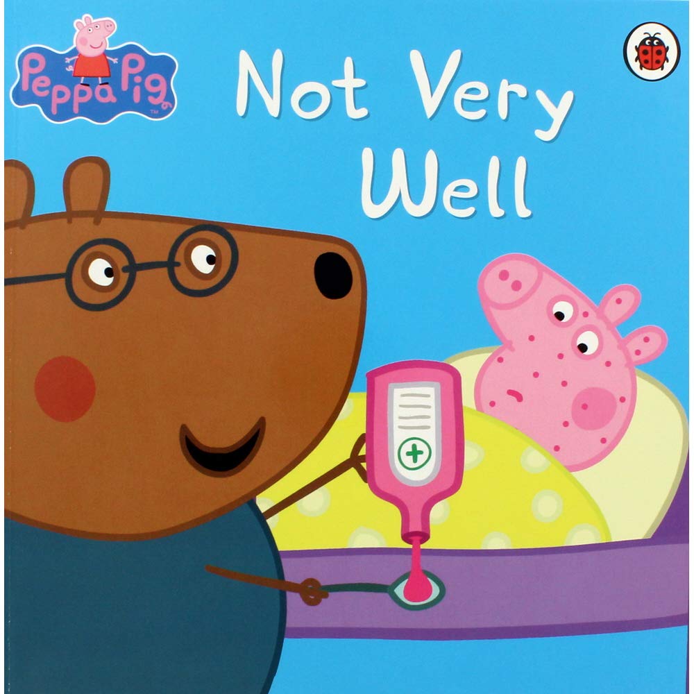 Peppa Pig: Not Very Well by Ladybird Books | Goodreads