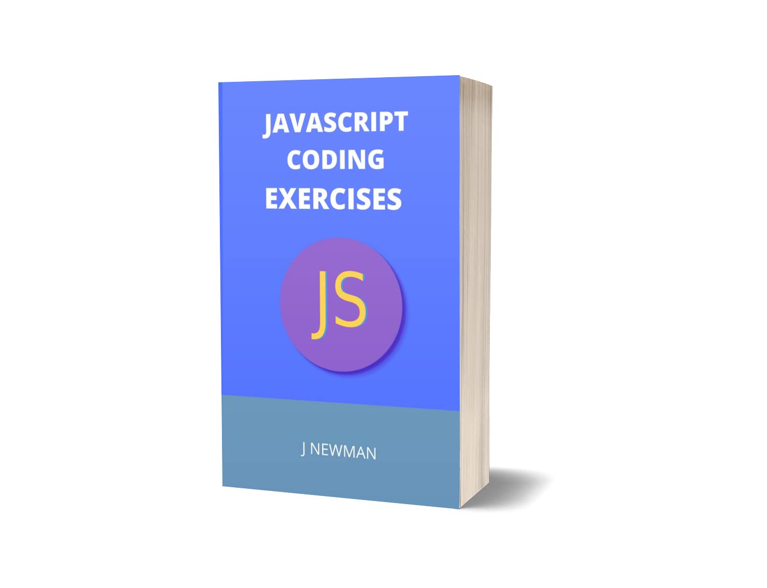 JAVASCRIPT CODING EXERCISES BASICS FOR ABSOLUTE BEGINNERS GUIDE FOR