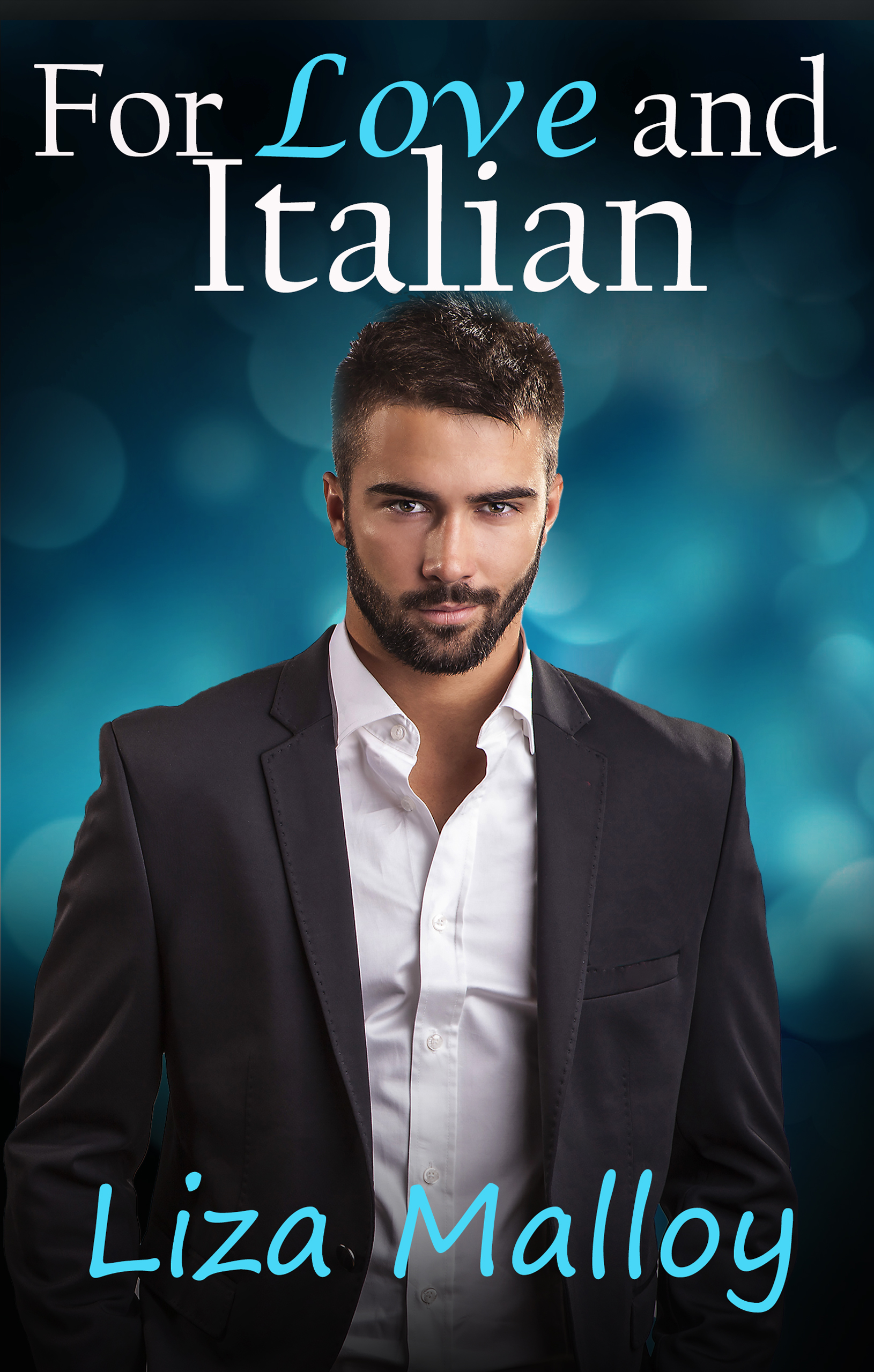 For Love and Italian by Liza Malloy | Goodreads