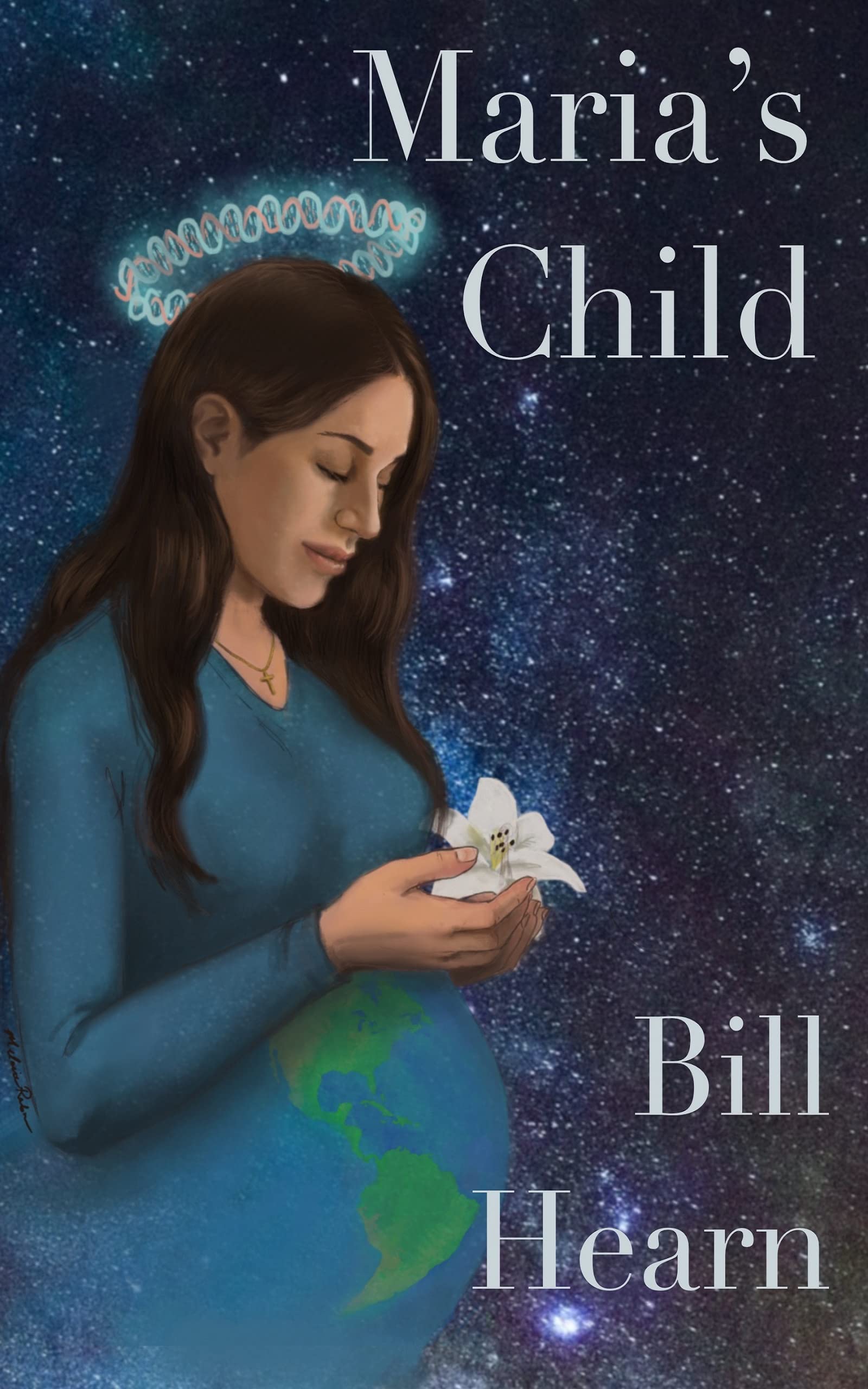 Maria's Child by Bill Hearn | Goodreads