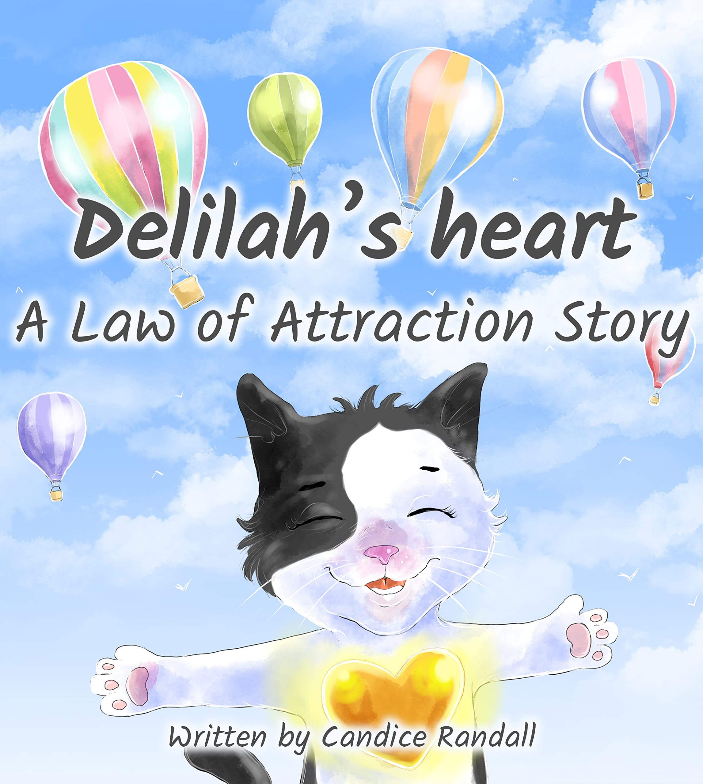 Delilah's Heart: A Law of Attraction Story by Candice Randall | Goodreads