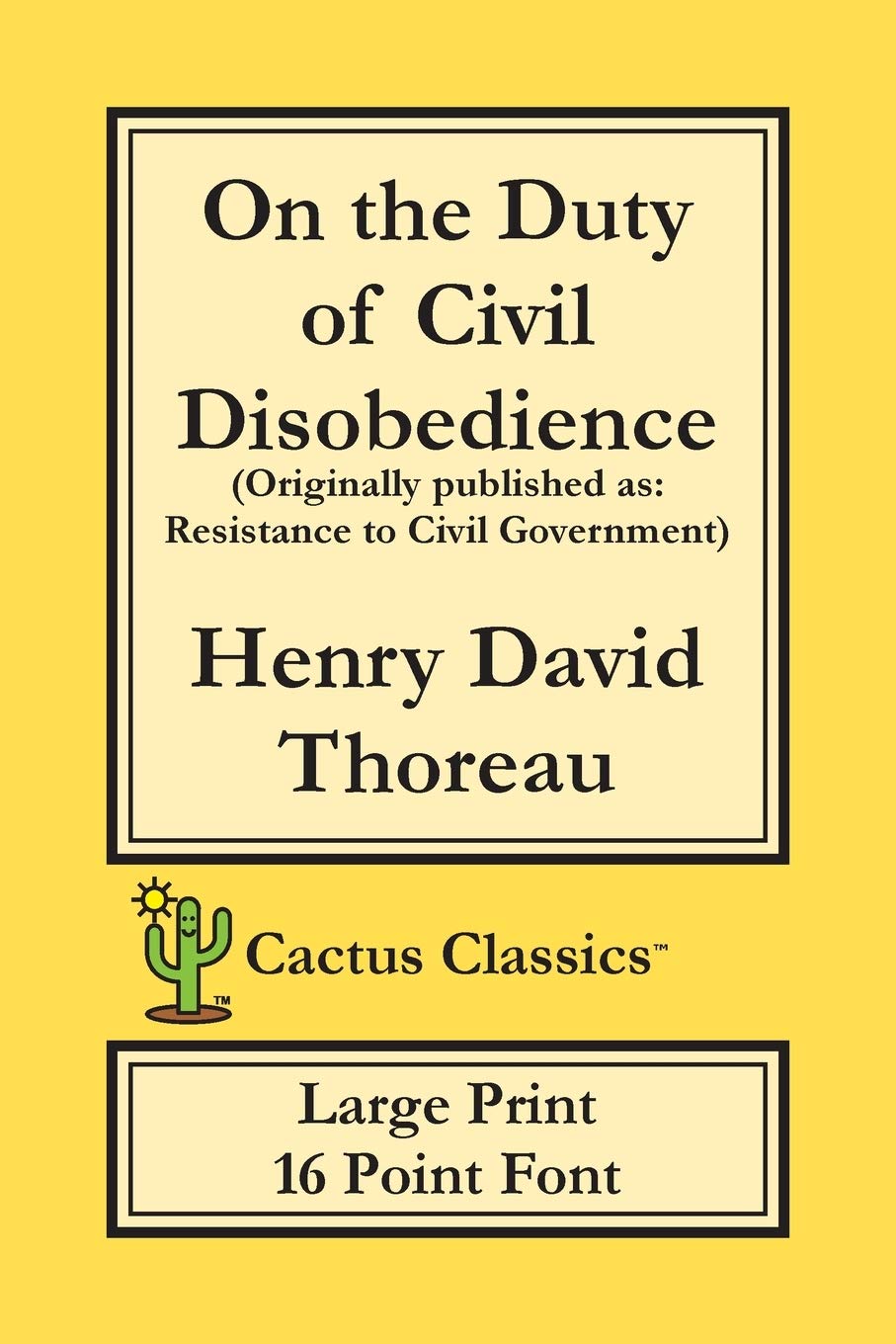 On the Duty of Civil Disobedience by Henry David Thoreau | Goodreads