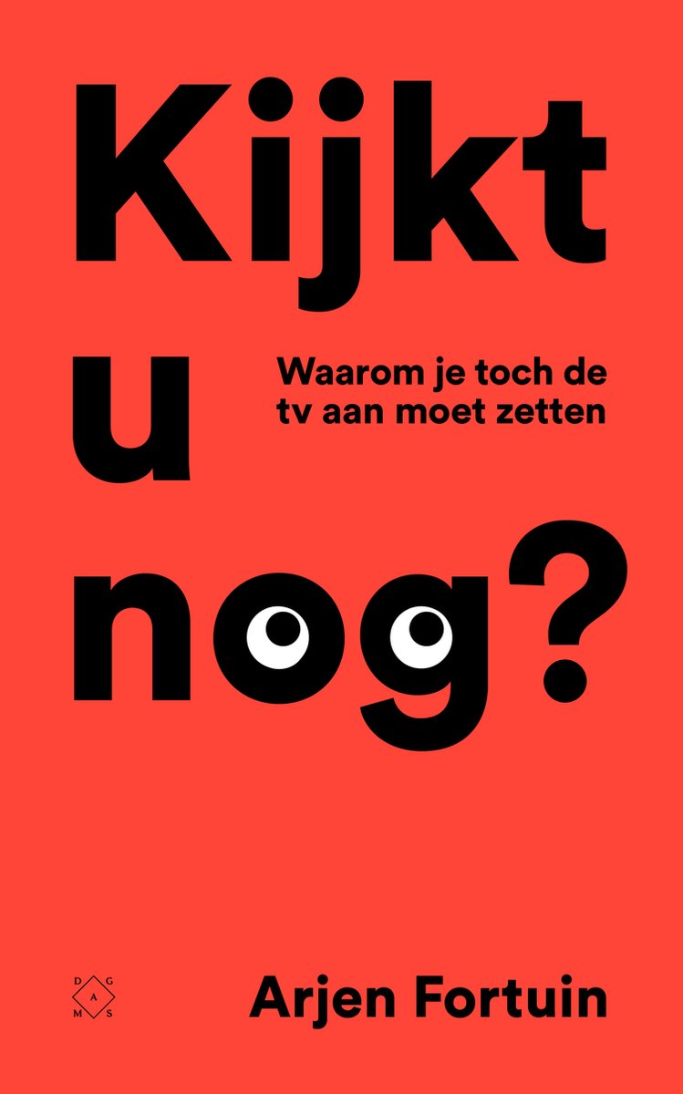 Kijkt u nog? by Arjen Fortuin | Goodreads