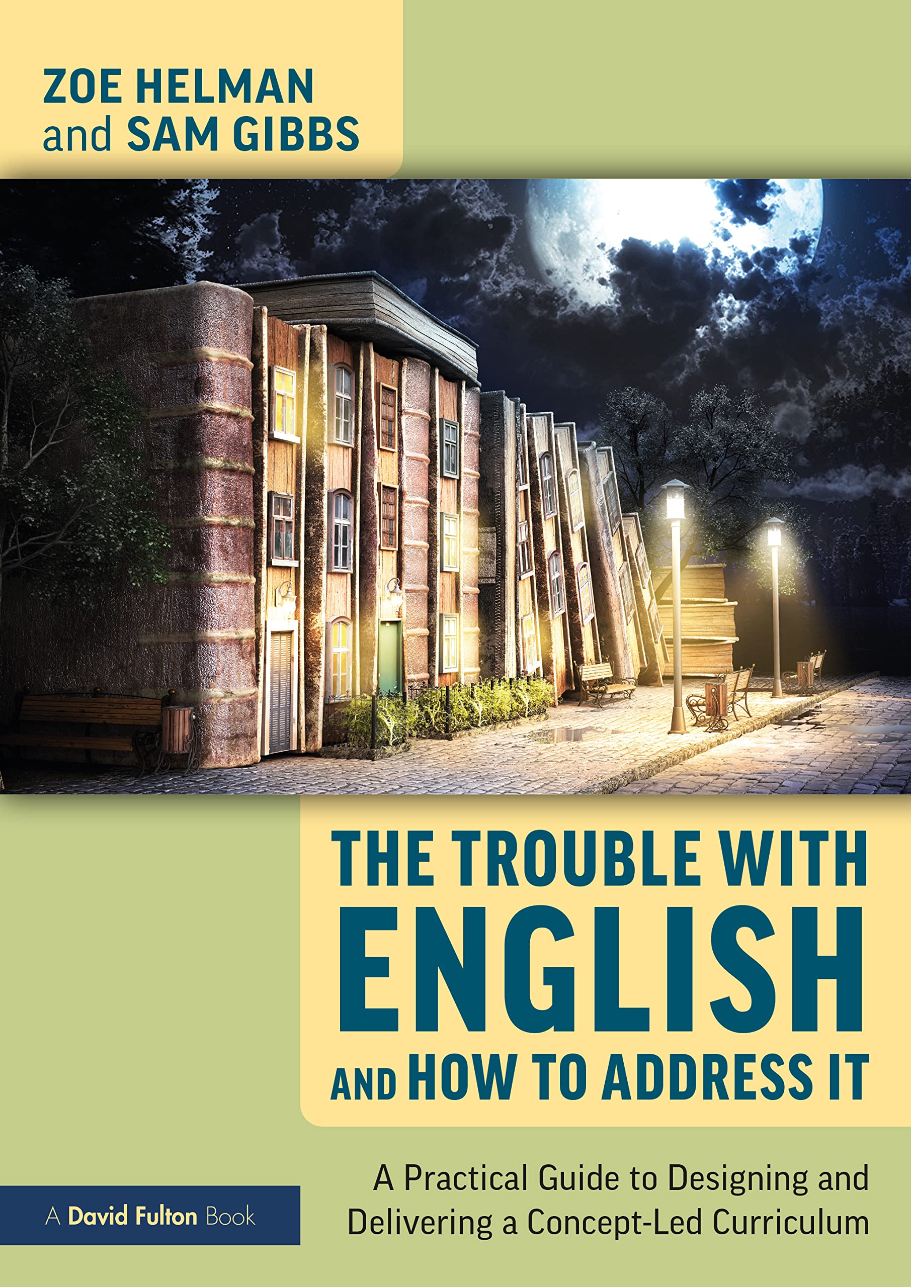 The Trouble with English and How to Address It: A Practical Guide to ...