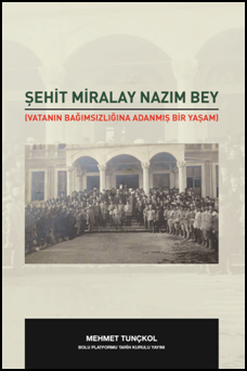 ŞEHİT MİRALAY NAZIM BEY by MEHMET TUNÇKOL | Goodreads