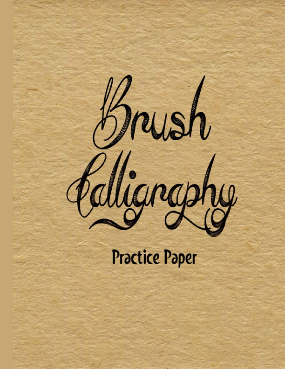 Brush Calligraphy Practice Paper: Modern Creative Hand Lettering ...
