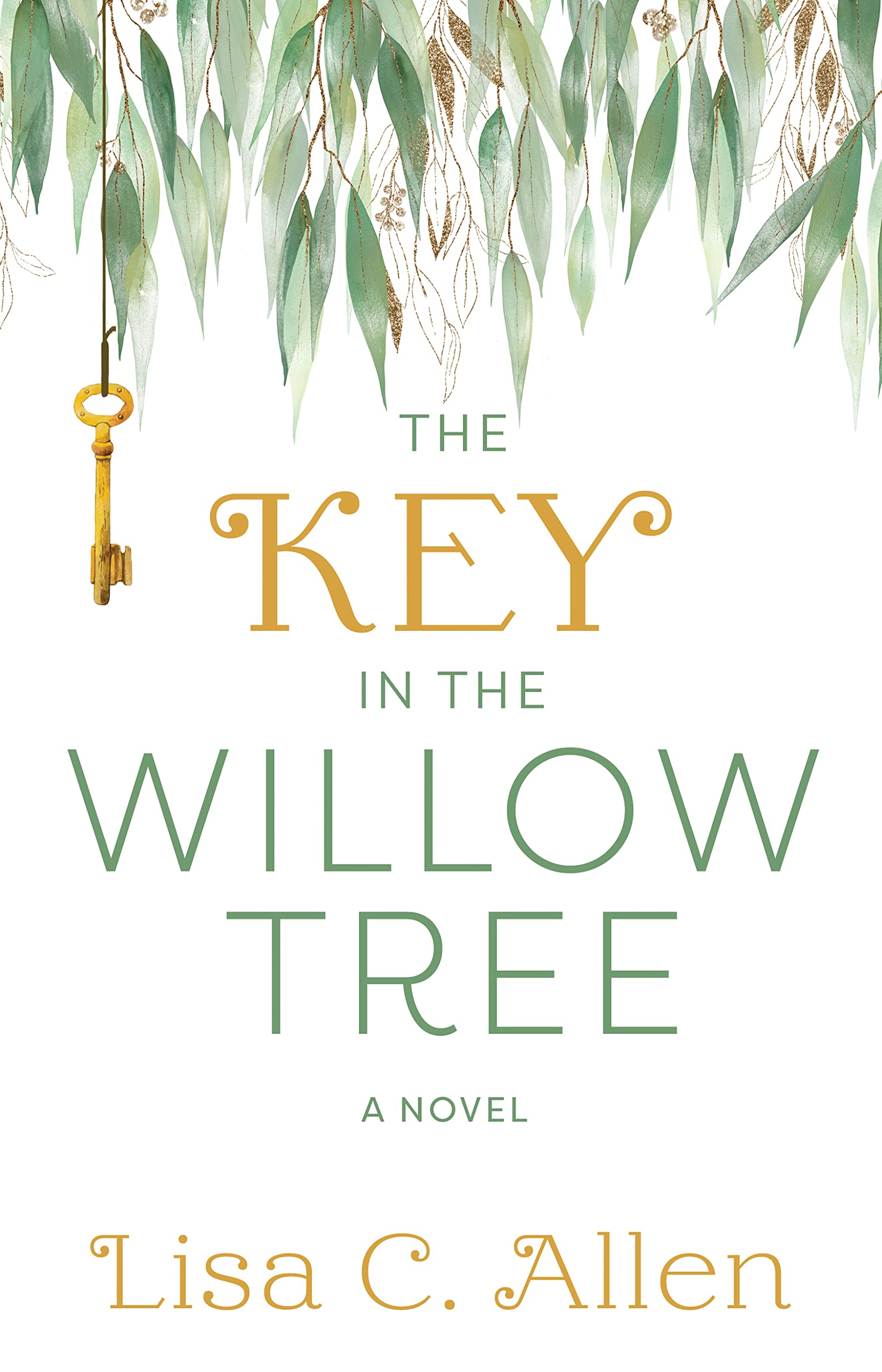 The Key in the Willow Tree (The Willow Tree Series) by Lisa C. Allen ...