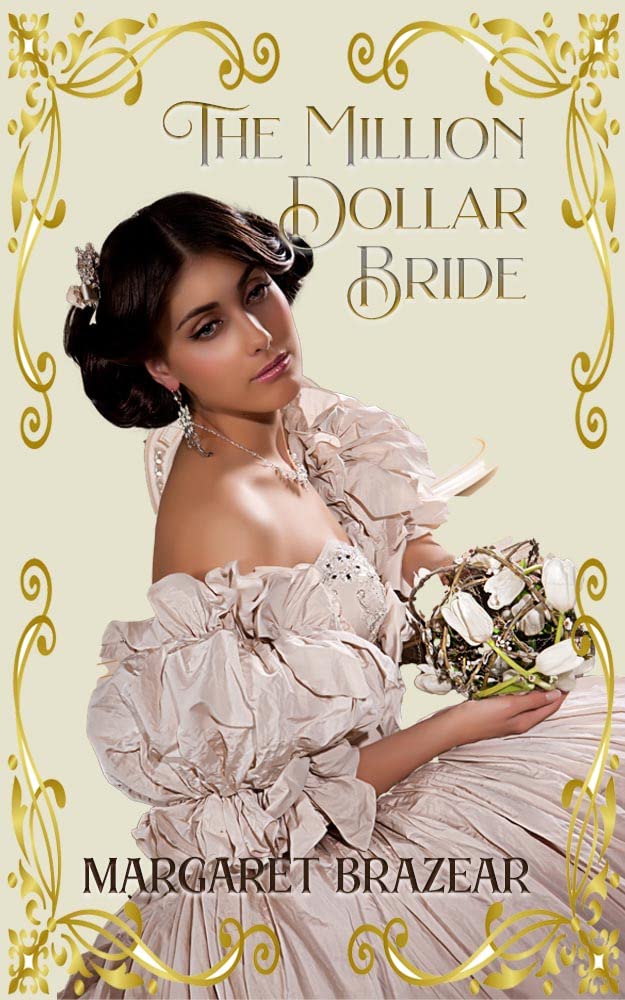 The Million Dollar Bride by Margaret Brazear | Goodreads
