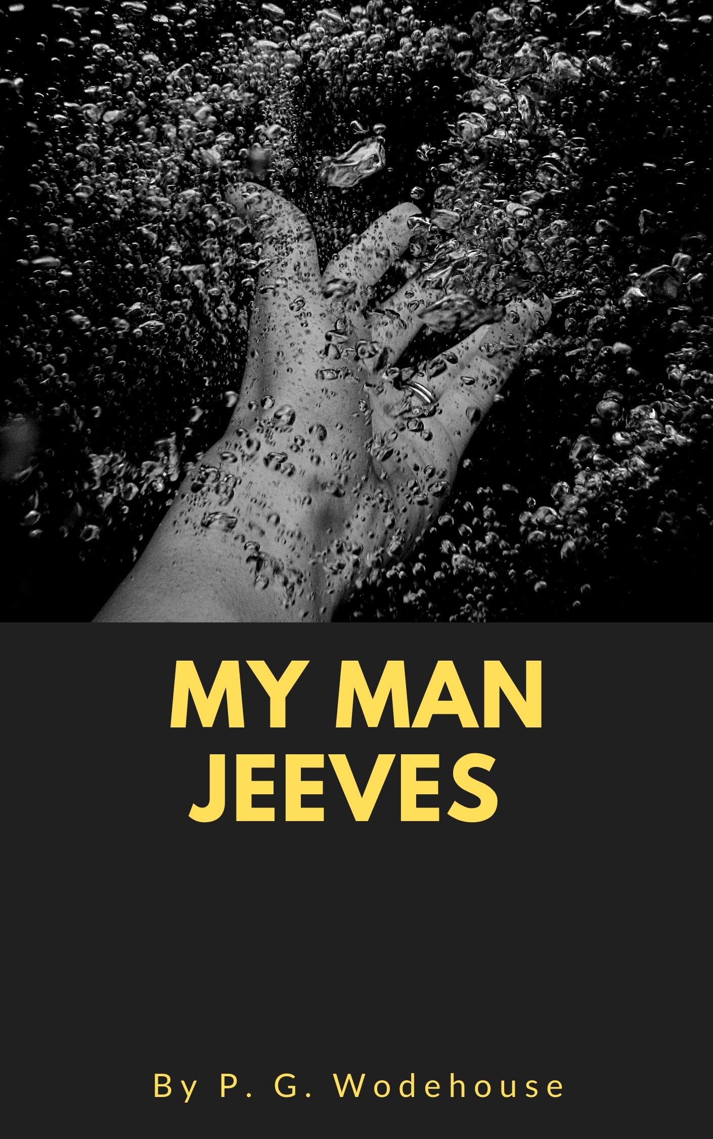 My Man Jeeves ; P. G. Wodehouse by P.G. Wodehouse | Goodreads
