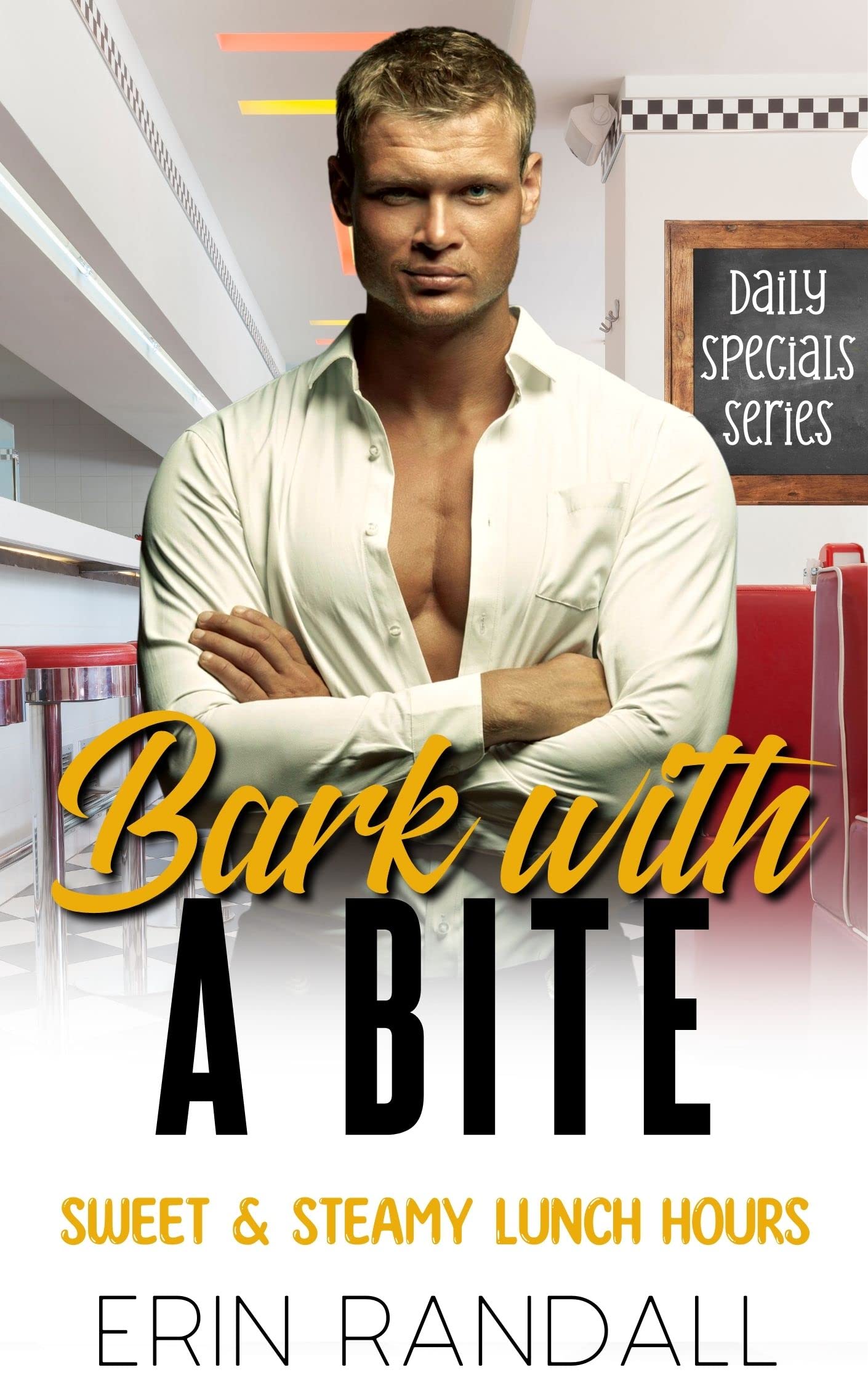 Bark with a Bite: Sweet & Steamy Lunch Hours by Erin Randall | Goodreads