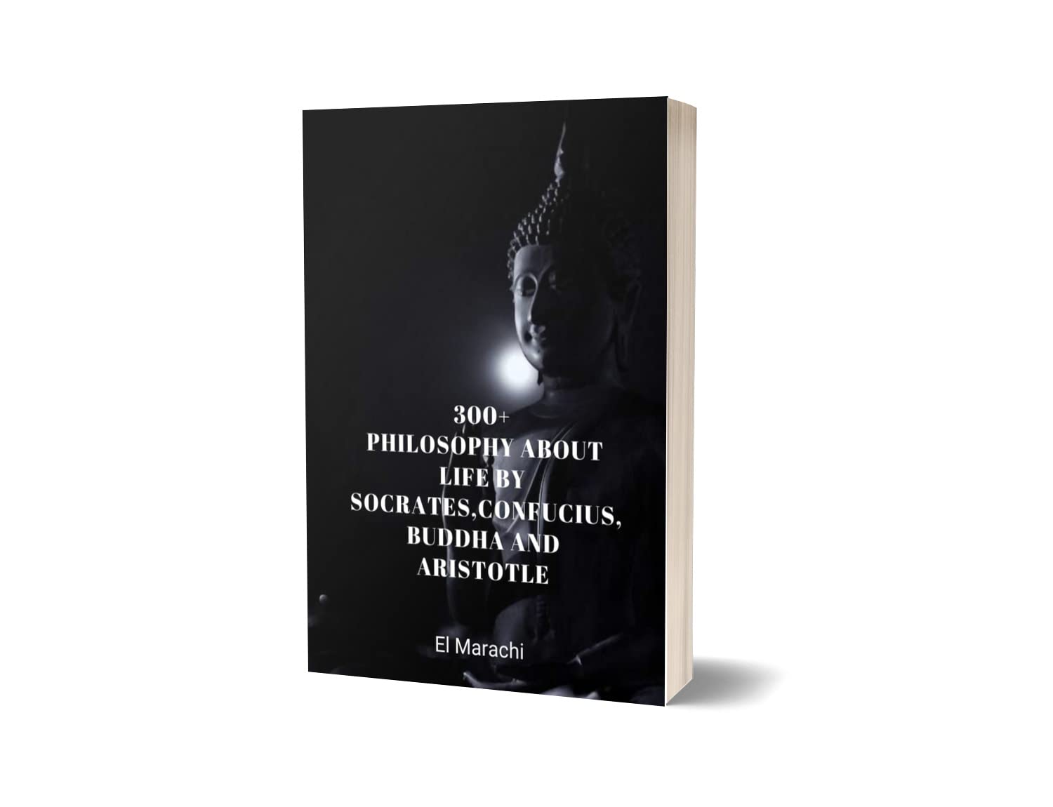 300+ philosophy about life by Socrates,Confucius,Buddha and Aristotle ...