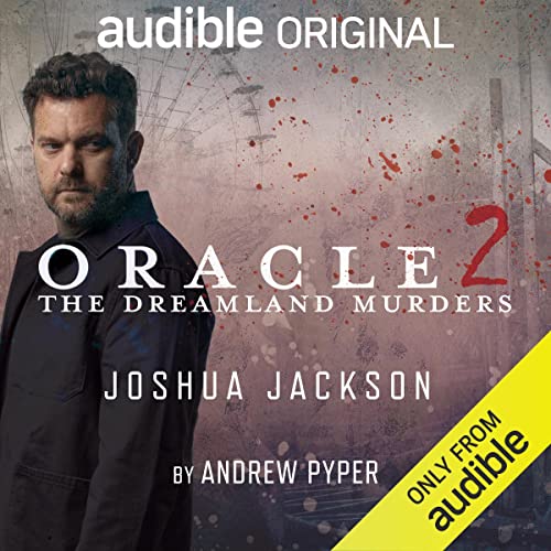 Oracle 2 The Dreamland Murders by Andrew Pyper | Goodreads