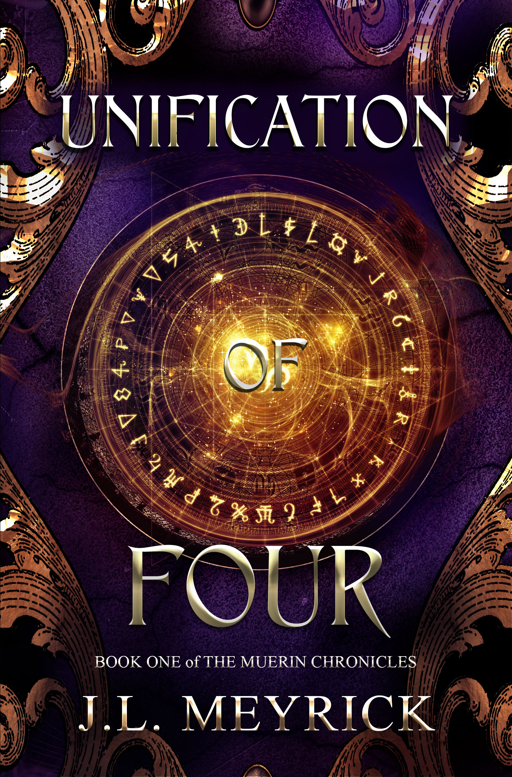 Unification of Four (The Muerin Chronicles, #1) by J.L. Meyrick | Goodreads