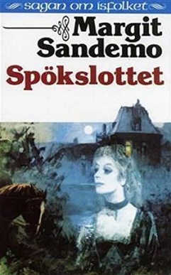Spökslottet (Sagan om Isfolket, #7) by Margit Sandemo | Goodreads