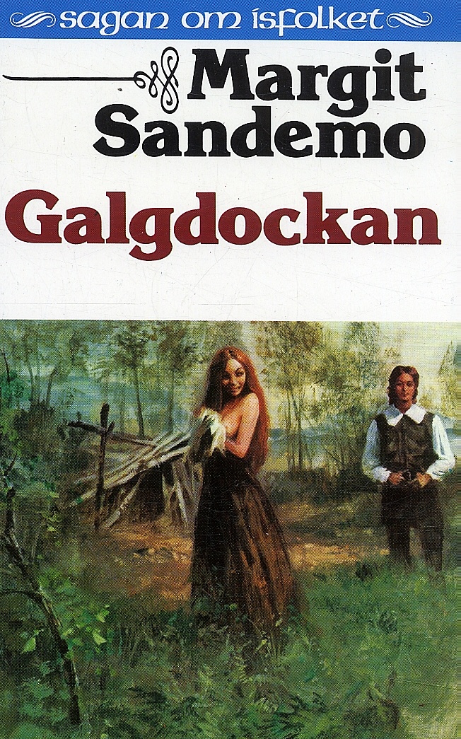 Galgdockan (Sagan om Isfolket, #16) by Margit Sandemo | Goodreads