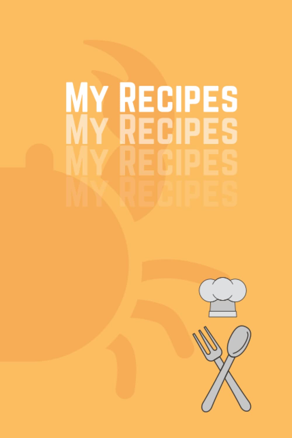 My Recipes by Robert Gauper | Goodreads