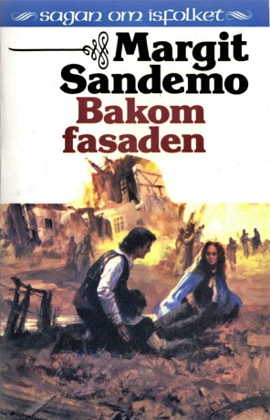 Bakom fasaden (Sagan om Isfolket, #18) by Margit Sandemo | Goodreads