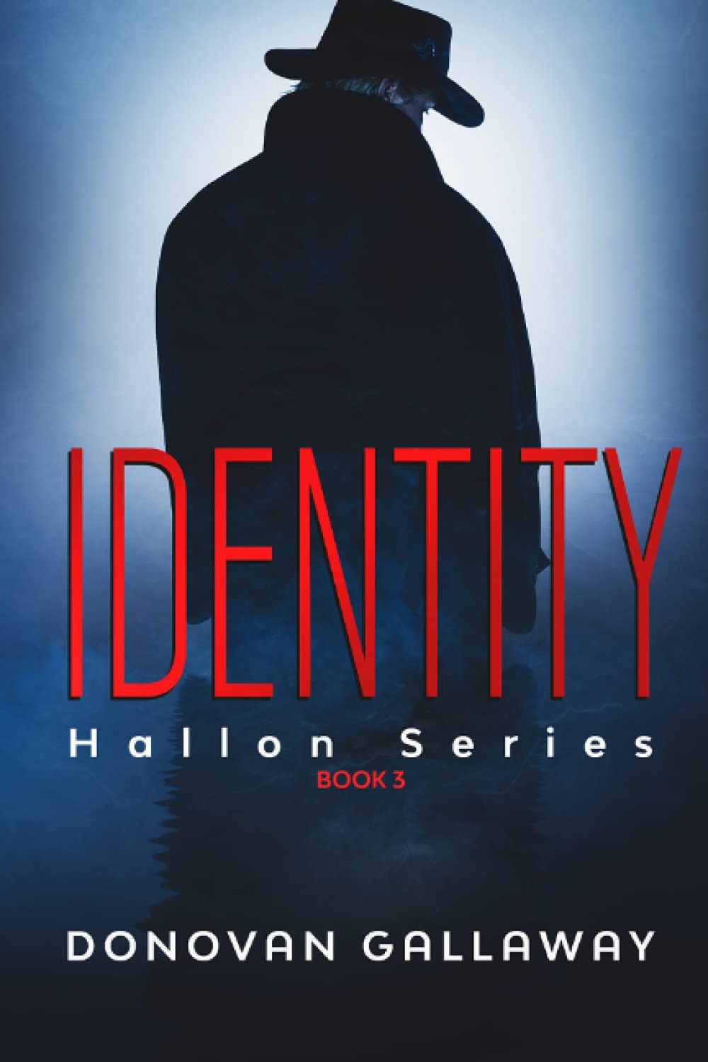 Identity: A Sci-Fi Thriller by Donovan Gallaway | Goodreads
