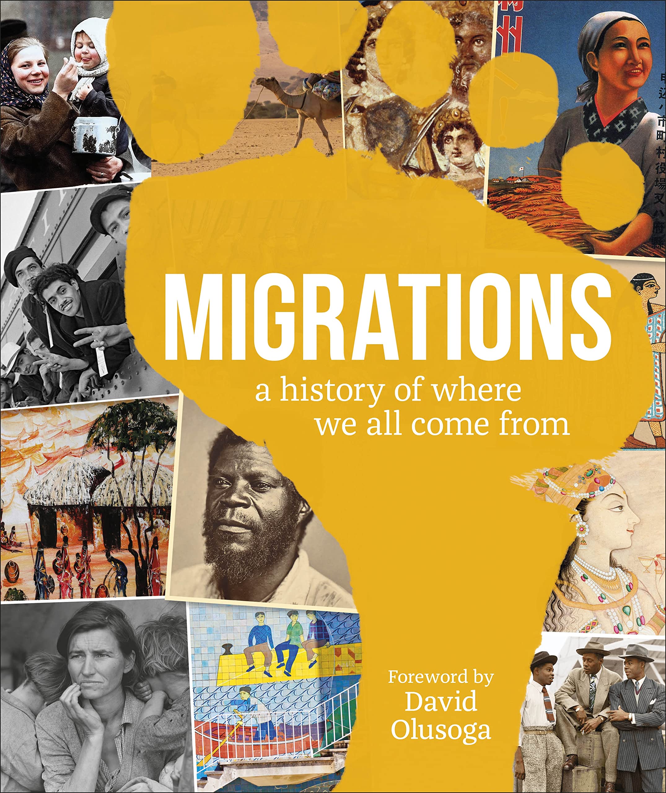Migrations: A History of Where We All Came From by D.K. Publishing ...