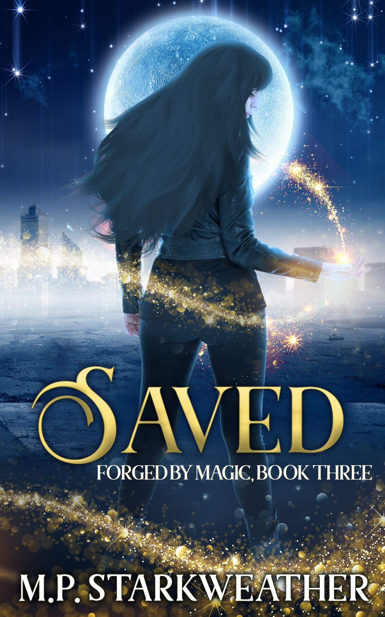 Saved (Forged by Magic Book 3) by M.P. Starkweather | Goodreads