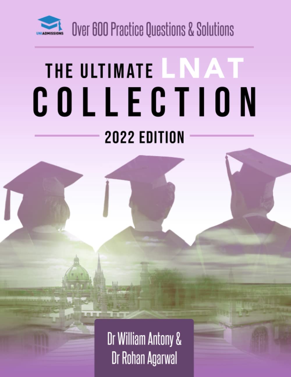 The Ultimate LNAT Collection: 2022 Edition: A comprehensive LNAT Guide ...