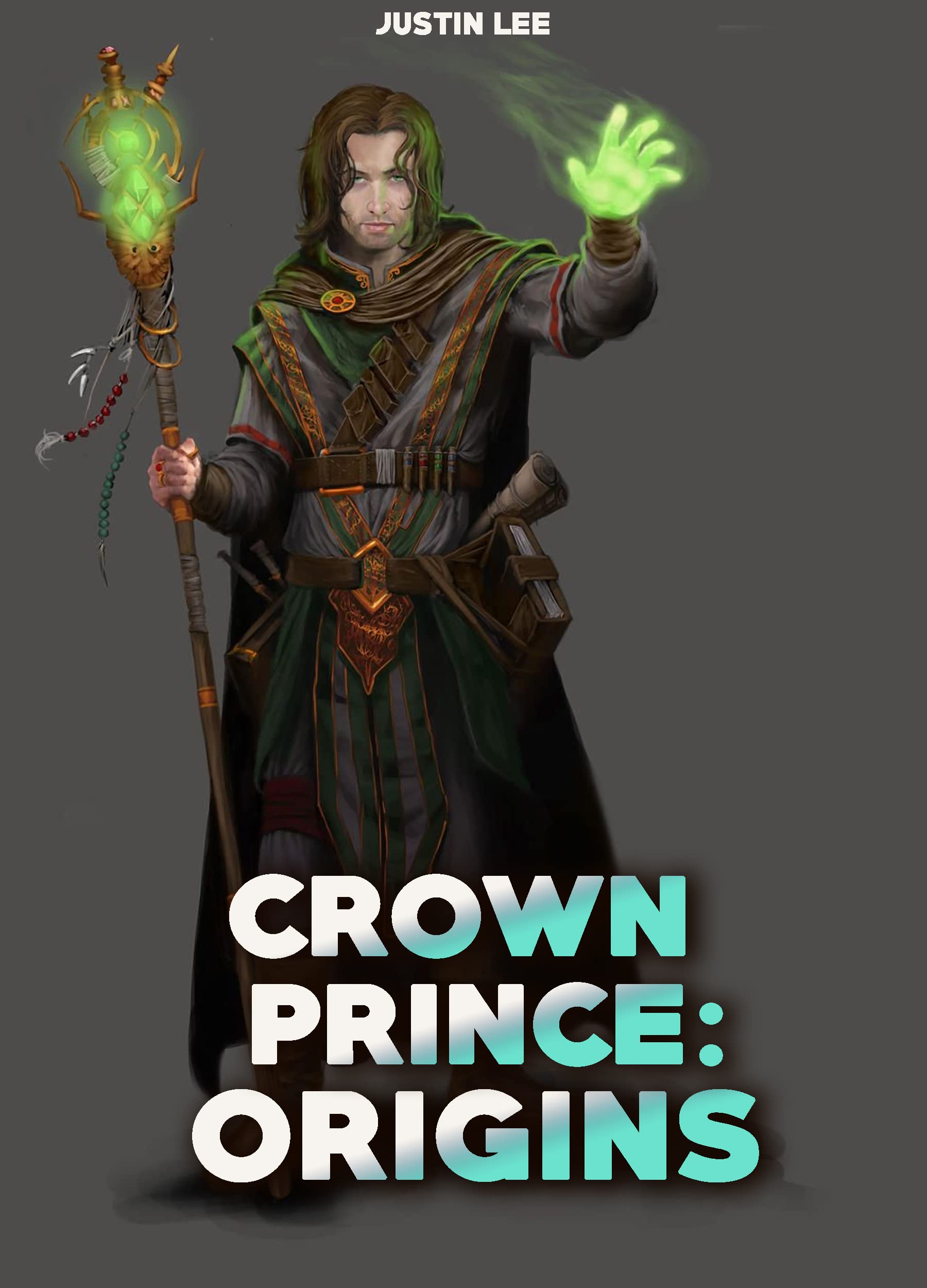 Crown Prince: Origins by Justin Lee | Goodreads