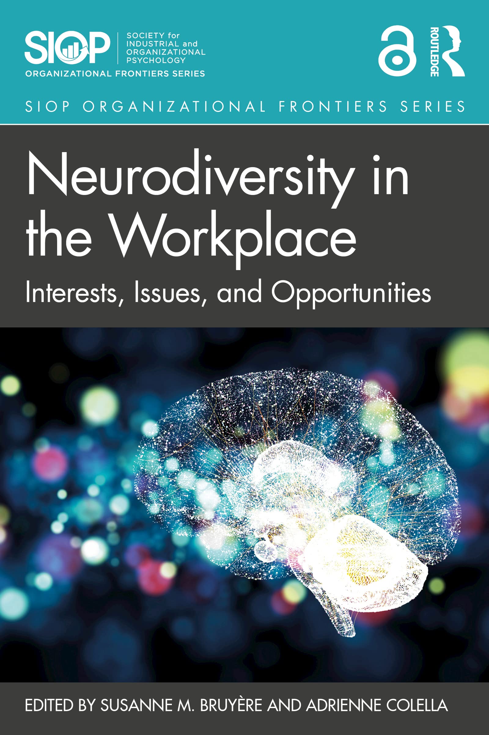 Neurodiversity in the Workplace: Interests, Issues, and Opportunities ...
