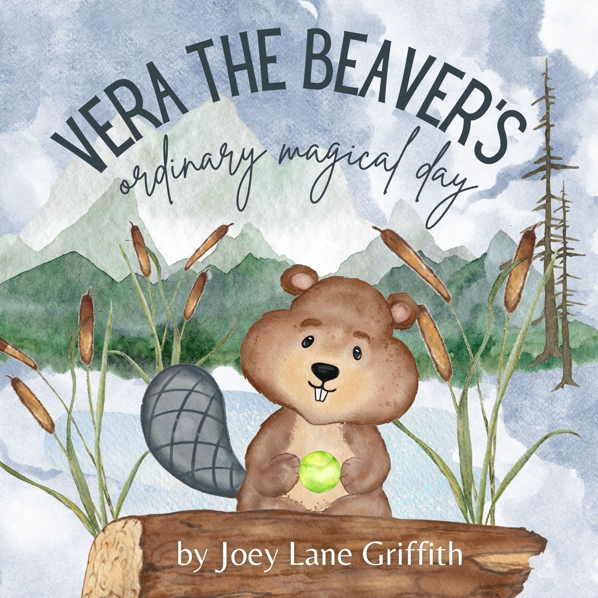 Vera The Beaver's Ordinary Magical Day by Joey Lane Griffith | Goodreads