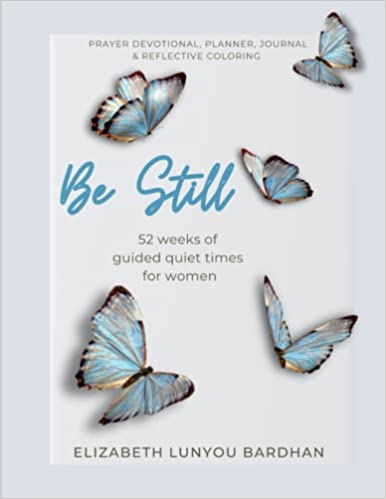 Be Still: A Prayer Devotional, Planner, Journal & Reflective Coloring ...
