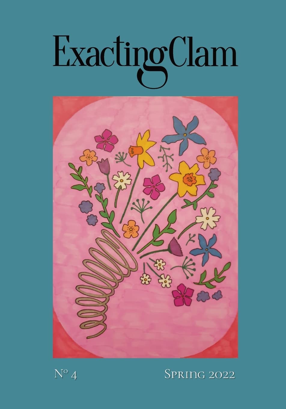 Exacting Clam No. 4: Spring 2022 by Guillermo Stitch | Goodreads