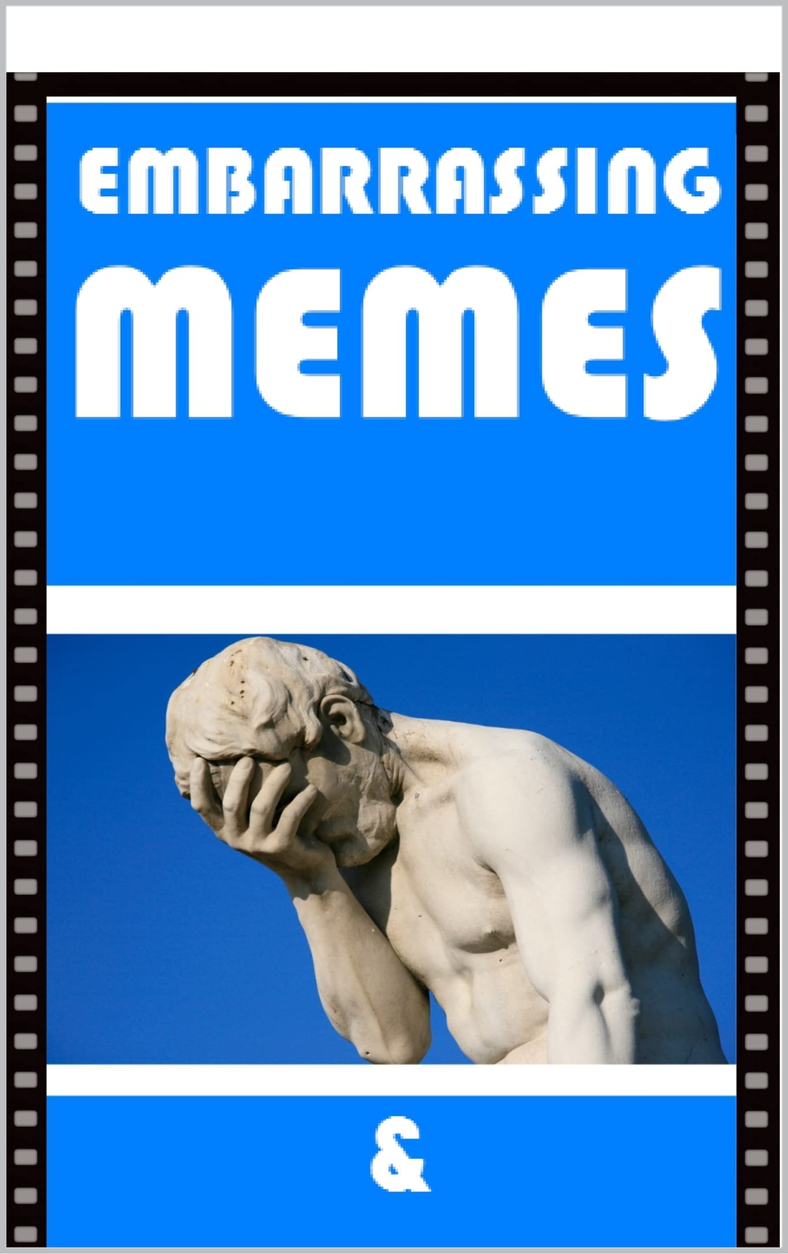 Mémés: Embarrassing Funny Mémés And Pictures - Dank World by Steve Ding ...