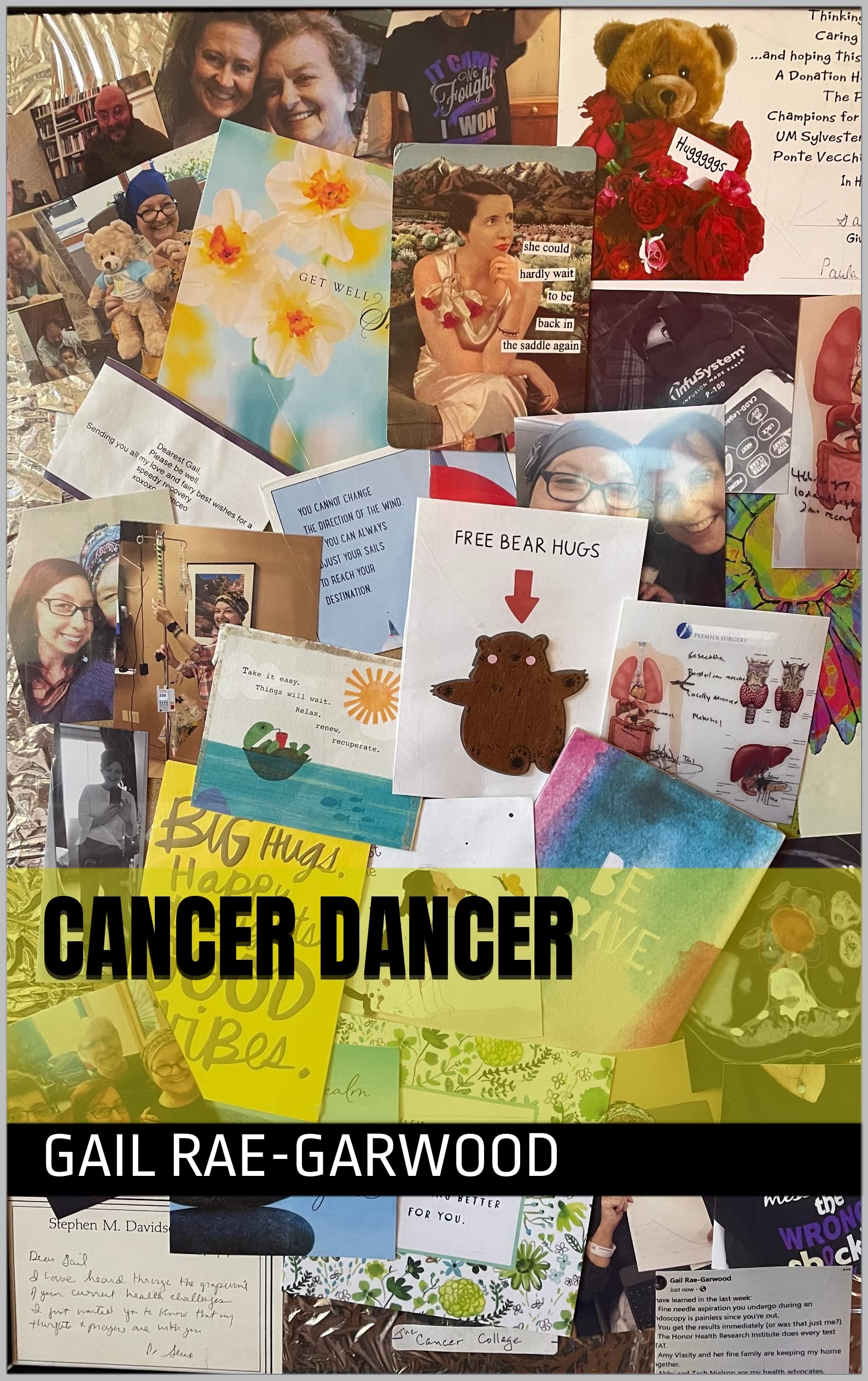 Cancer Dancer by Gail Rae-Garwood | Goodreads