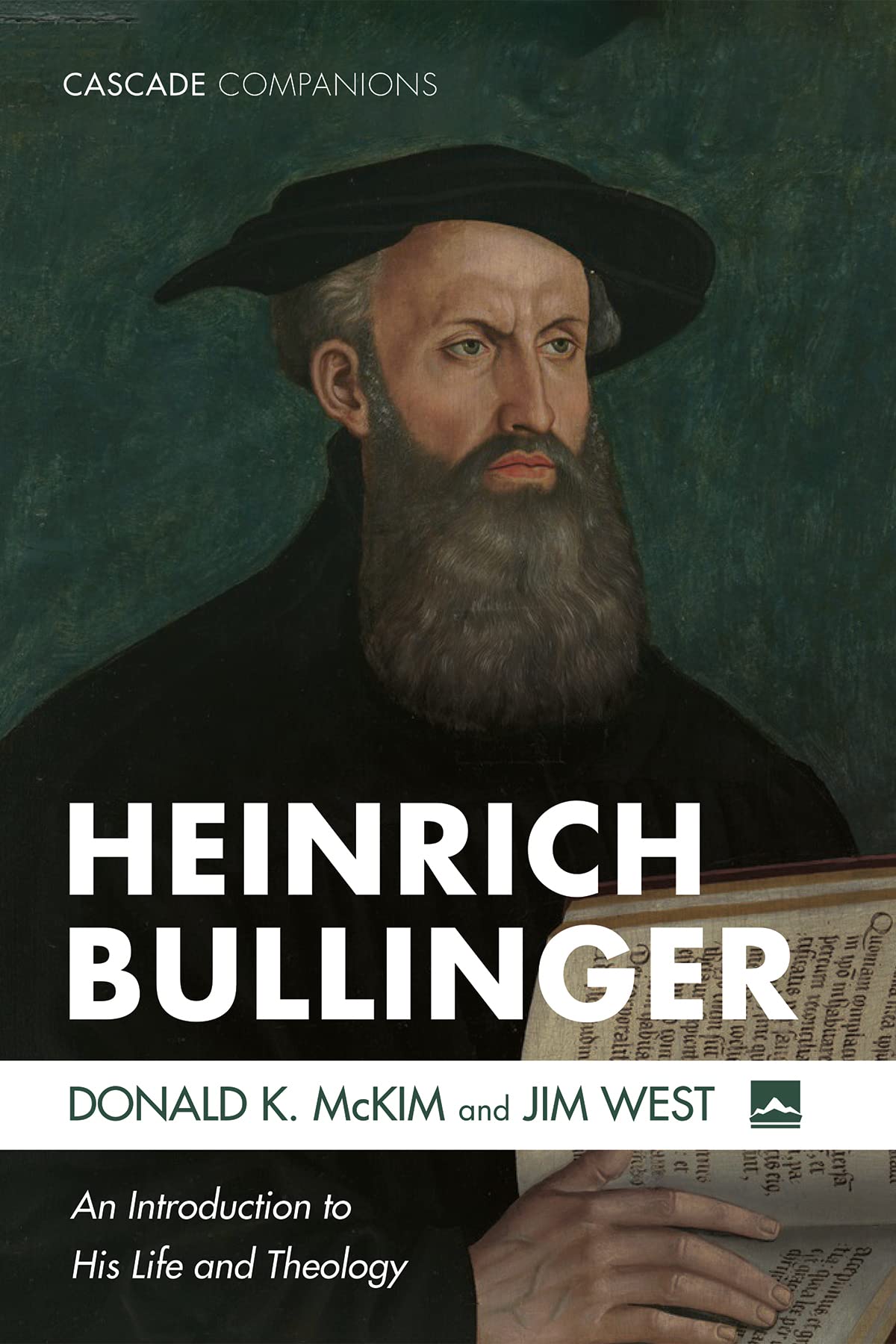 Heinrich Bullinger: An Introduction to His Life and Theology by Donald ...