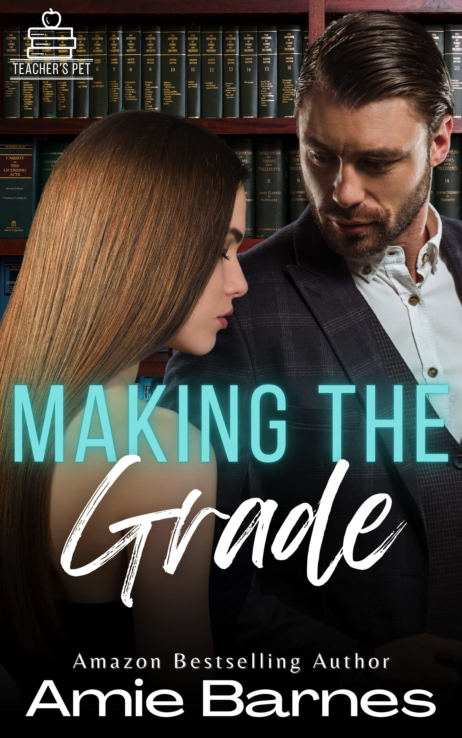 Making The Grade (Teacher's Pet #7) by Amie Barnes | Goodreads