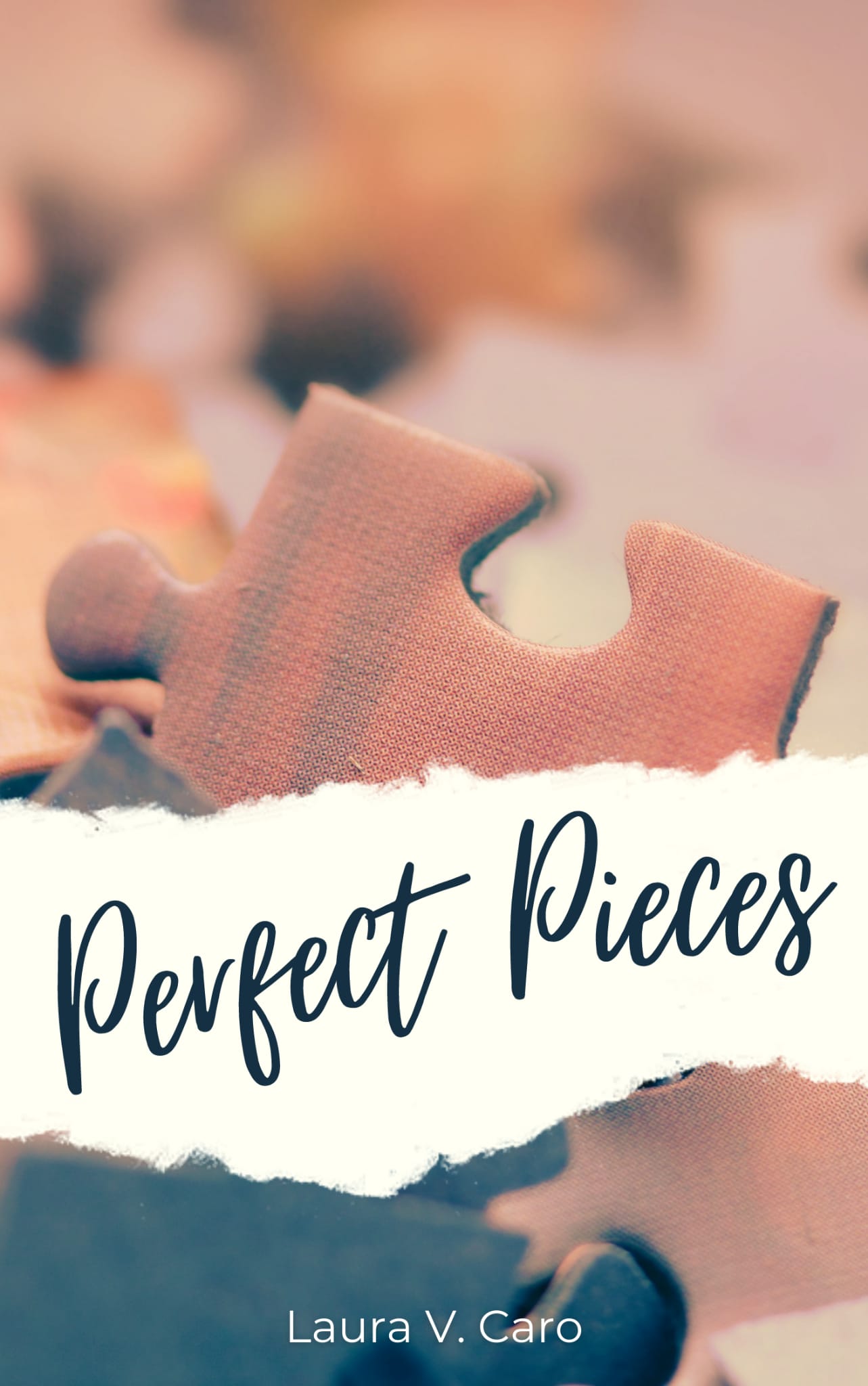 Perfect Pieces by Laura V. Caro | Goodreads