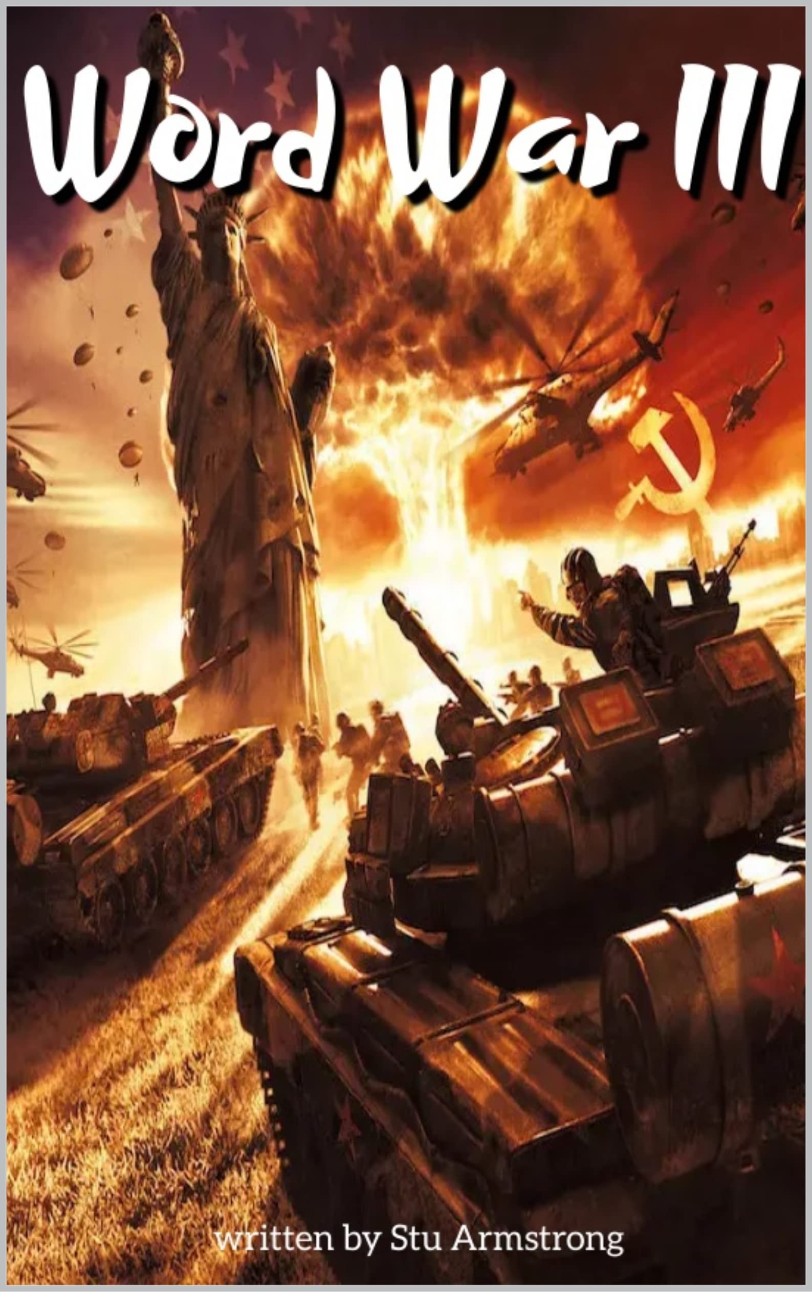 World War Three by Stu Armstrong | Goodreads