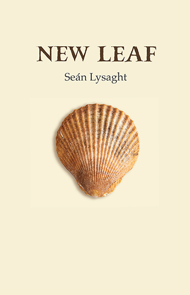 New Leaf by Seán Lysaght | Goodreads