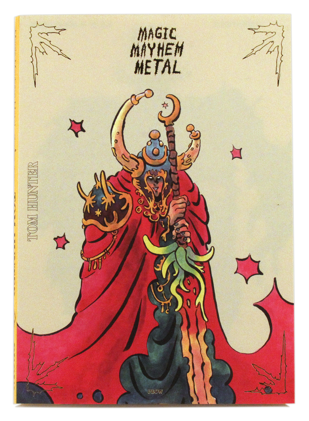 Magic Mayhem Metal by Tom Hunter | Goodreads