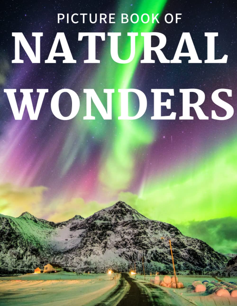 Picture Book of Natural Wonders: For Seniors with Dementia by Books ...