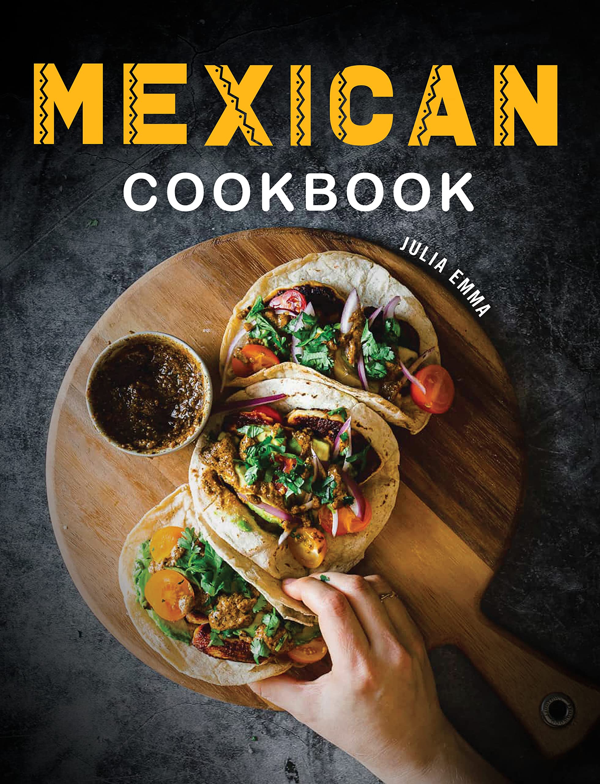 Authentic Mexico Cookbook: Easy & Healthy Mexico Cookbook, Heritage ...