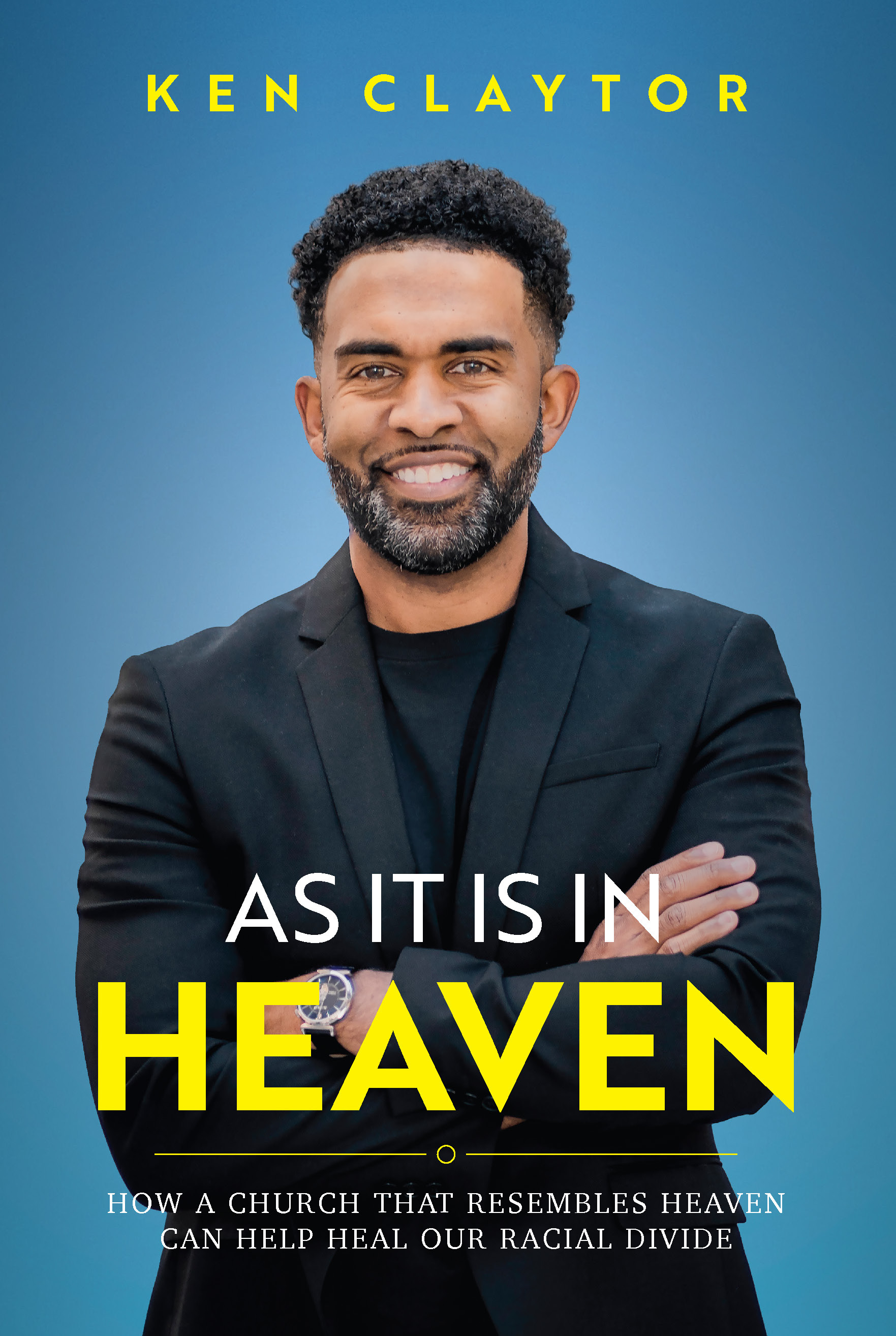 As it is In Heaven: How a Church That Resembles Heaven Can “Help” Heal ...