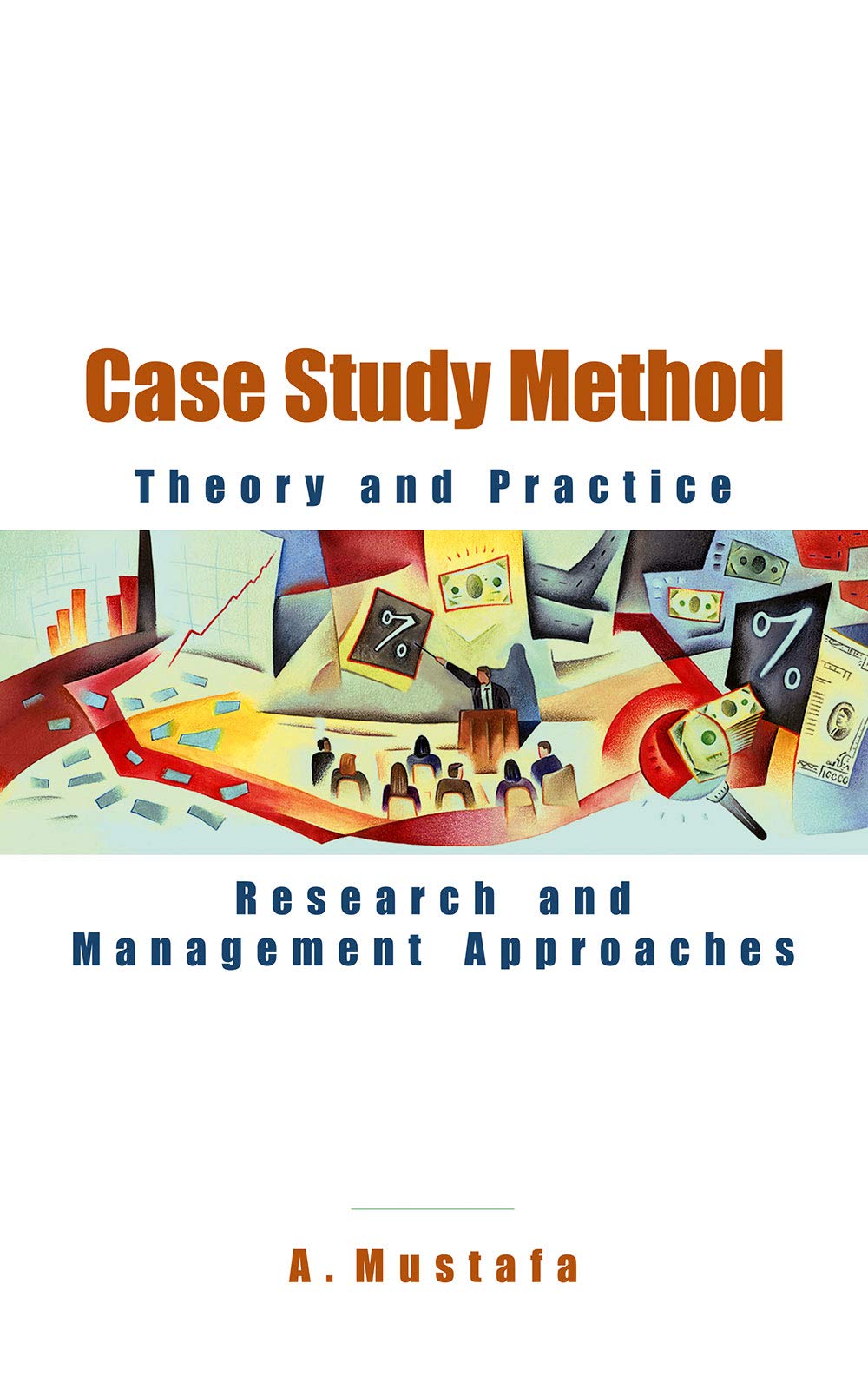 Case Study Method Theory And Practice Research And Management 