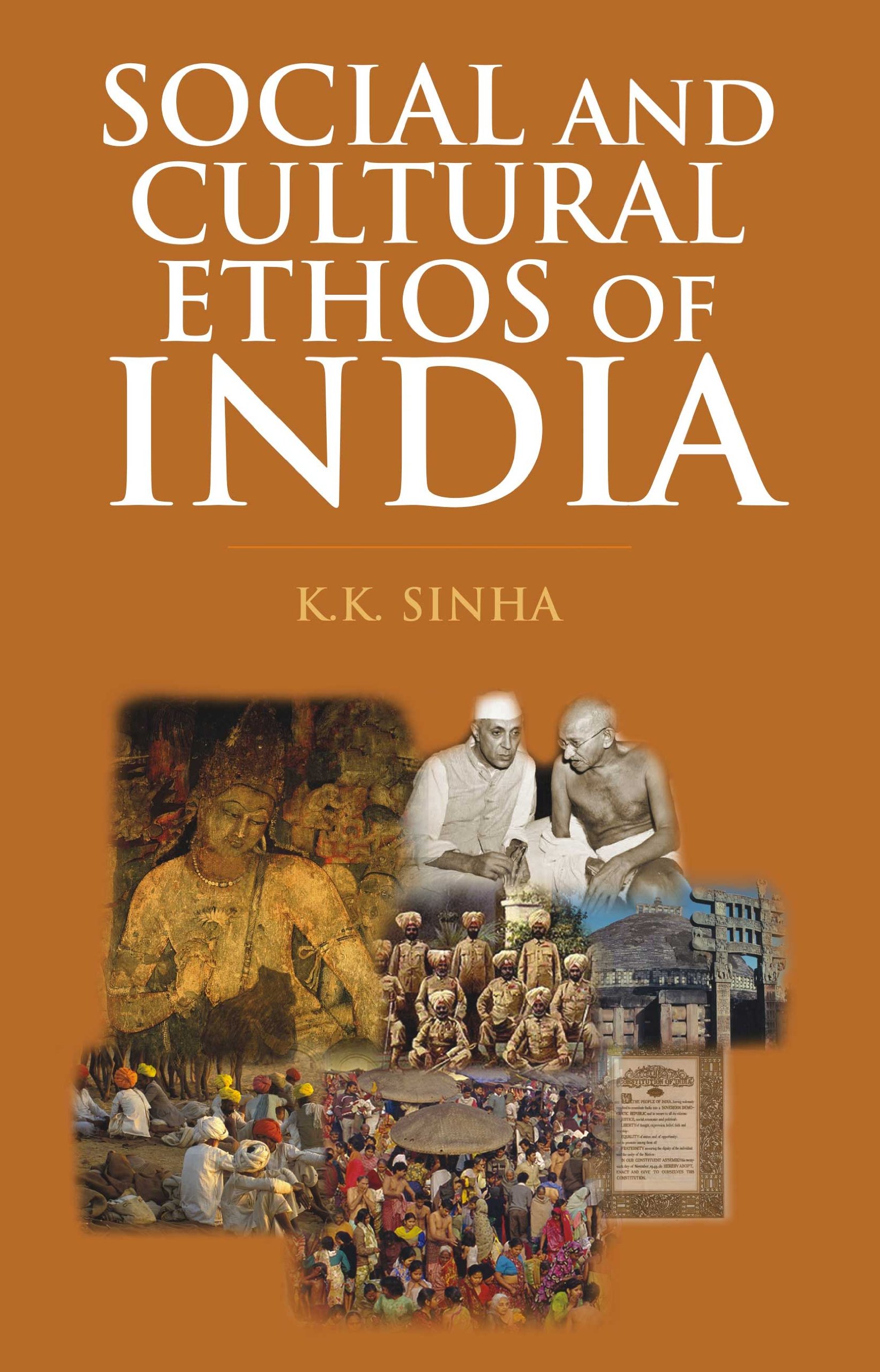 Social And Cultural Ethos Of India (HB) by K.K. Sinha | Goodreads