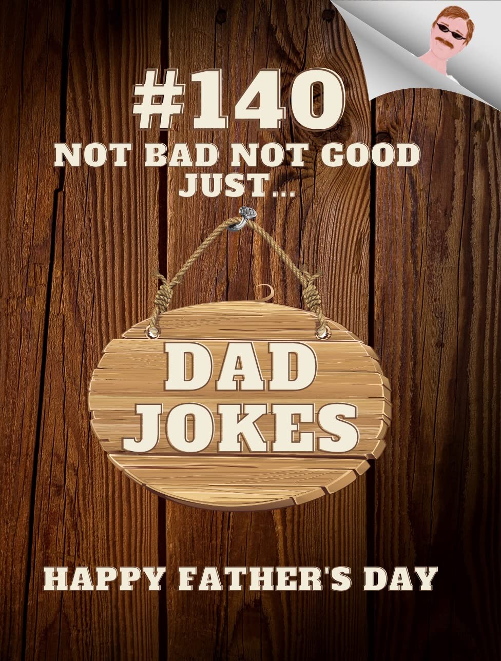 Dad Jokes book: #140 not bad not good just dad jokes | Father's Day ...