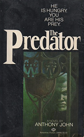 The Predator by Anthony John | Goodreads